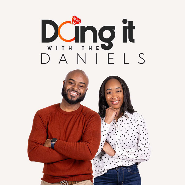 Doing It With The Daniels Podcast | Podcast on Spotify