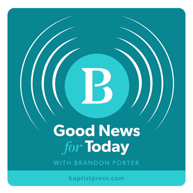 Good News for Today | Podcast on Spotify