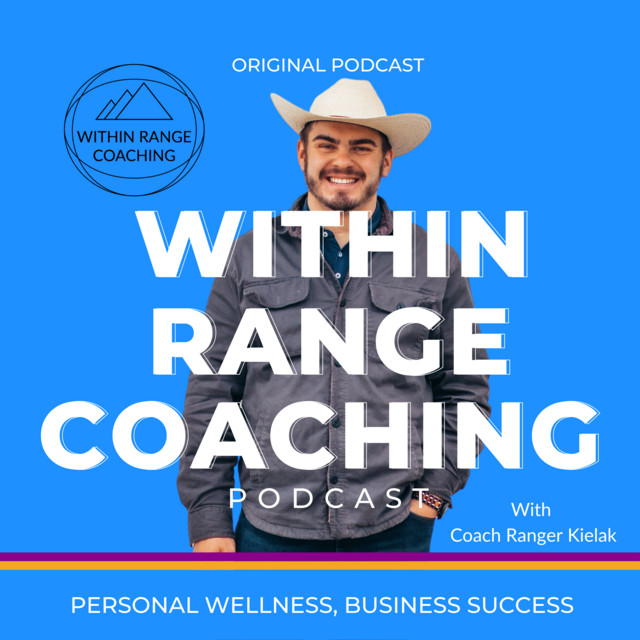 Within Range Coaching Podcast | Podcast on Spotify