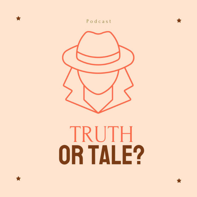 Truth or Tale | Podcast on Spotify