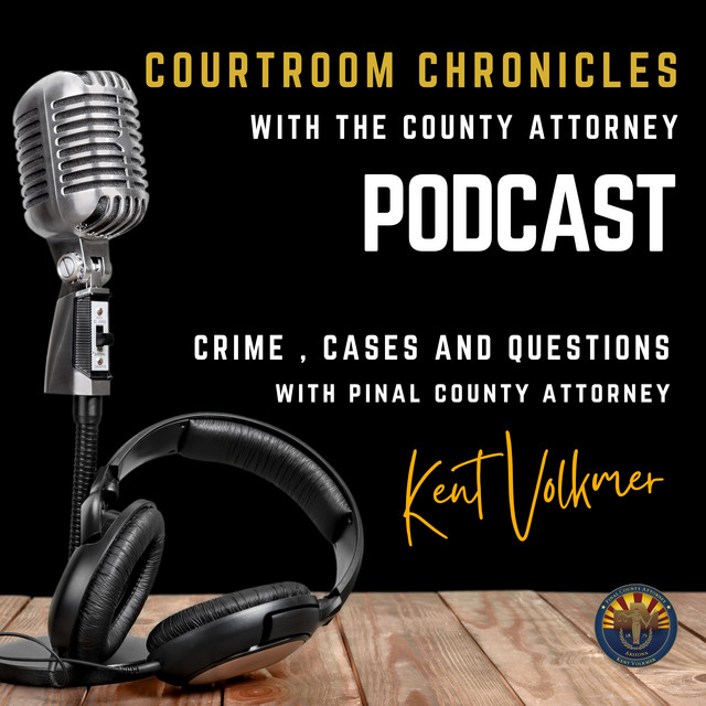 Courtroom Chronicles with the County Attorney: Crime, Cases and ...
