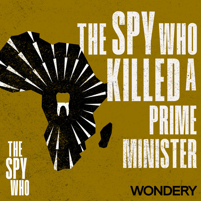 The Spy Who Killed a Prime Minister | Independence Day | 1 - The Spy ...