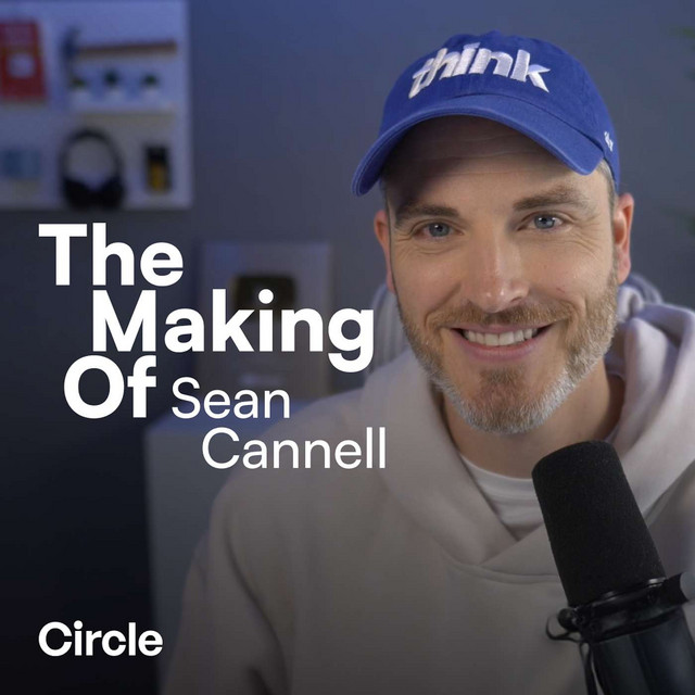 The Making Of: Sean Cannell - The Making Of | Podcast on Spotify