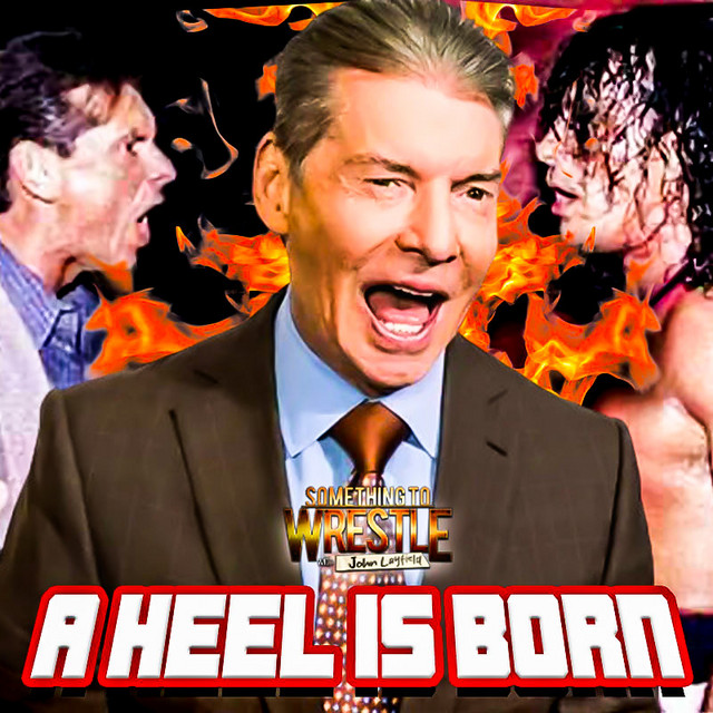 Episode 486: A Heel Is Born - Something to Wrestle with Bruce Prichard ...