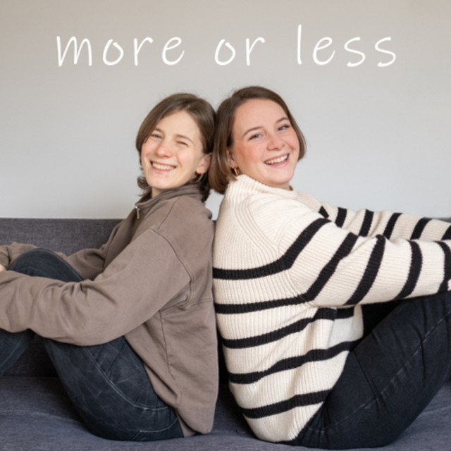 more or less | Podcast on Spotify