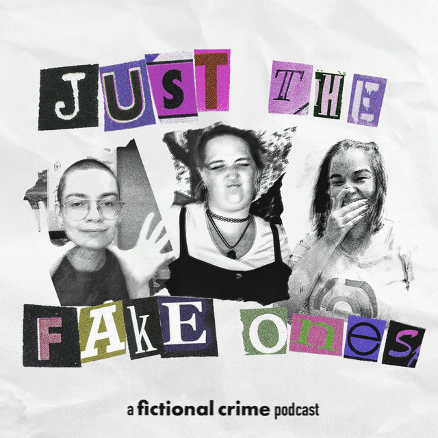 Just The Fake Ones | Podcast on Spotify