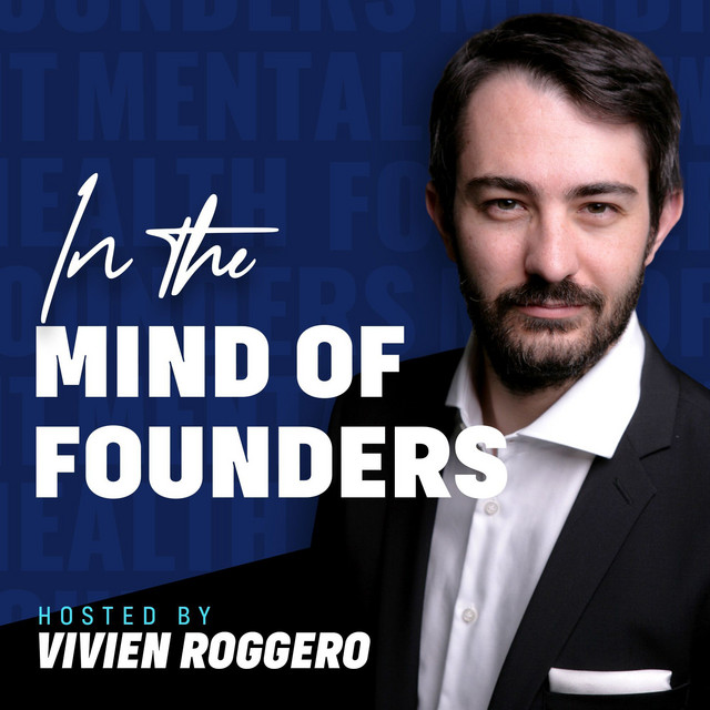 In The Mind Of Founders Podcast On Spotify