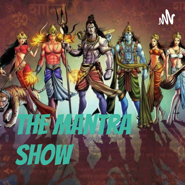 The Mantra Show | Podcast on Spotify