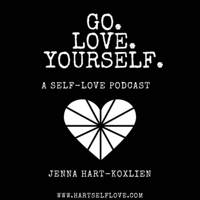 Go. Love. Yourself. | Podcast on Spotify