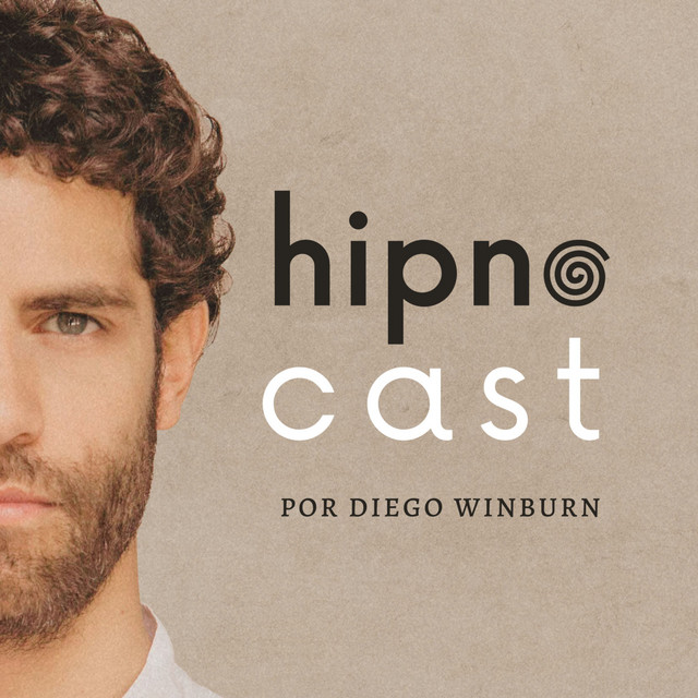 Hipnocast x Diego Winburn | Podcast on Spotify