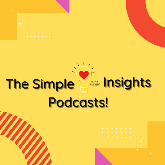 The Simple Insights Podcasts | Podcast on Spotify