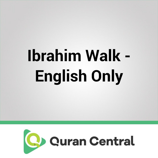 001 Al-Fatiha - Ibrahim Walk (English Only) | Podcast on Spotify