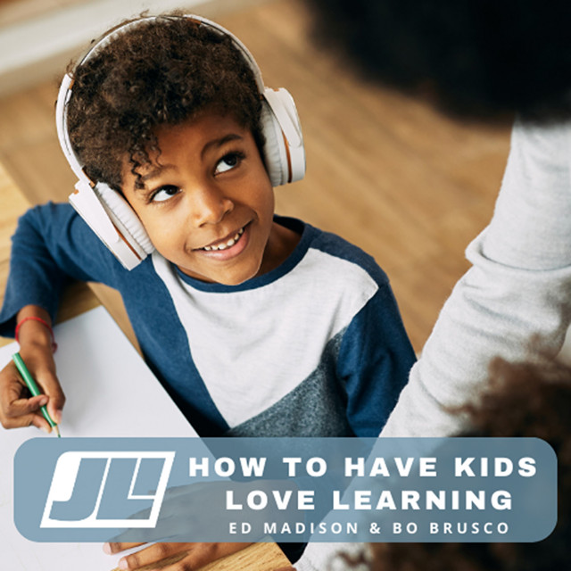 How to Have Kids Love Learning | Podcast on Spotify