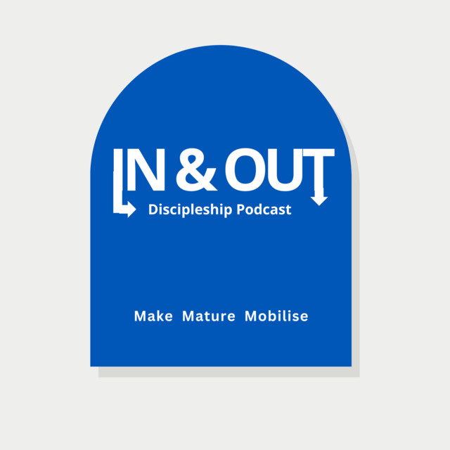 In and Out Discipleship Podcast | Podcast on Spotify