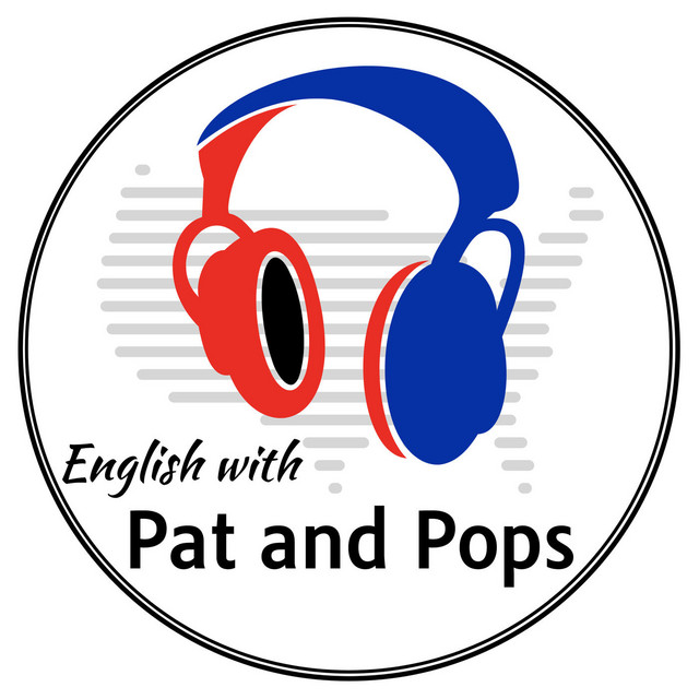 English with Pat and Pops | Podcast on Spotify