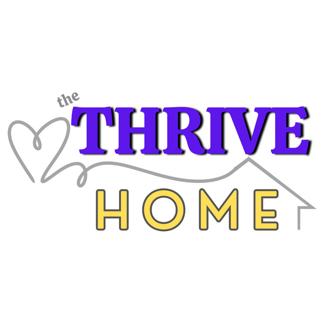 The Thrive Home | Podcast on Spotify