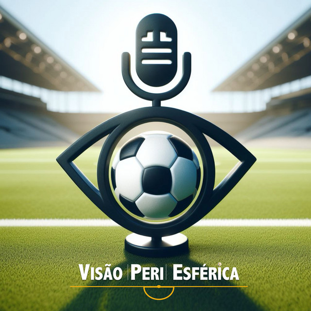 Visão (Peri)Esférica | Podcast on Spotify