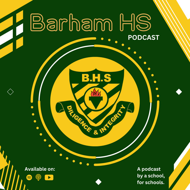 Barham High School Podcast | Podcast on Spotify