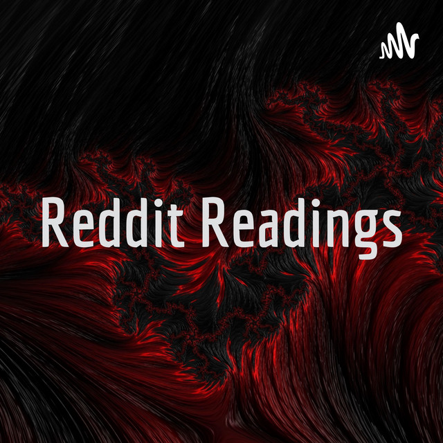 Reddit Readings | Podcast on Spotify