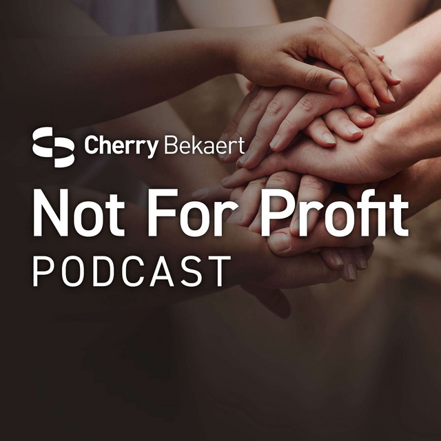 Cherry Bekaert: Not-for-Profit Industry Guidance | Podcast on Spotify