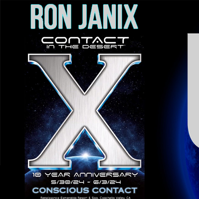 CAPT. RON JANIX - CONTACT IN THE DESERT 10th Anniversary - UAP STUDIES ...