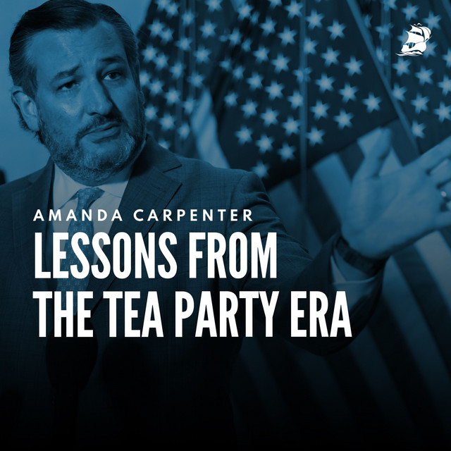 Amanda Carpenter: Lessons from the Tea Party Era - The Bulwark Podcast ...