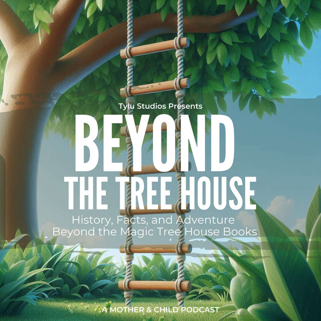 Beyond the Tree House | Podcast on Spotify
