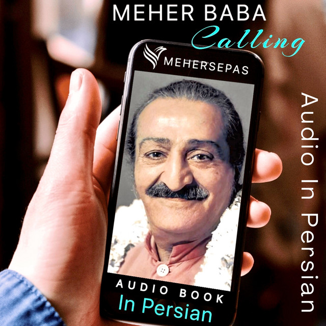 MEHER BABA CALLING (In Persian) | Podcast on Spotify