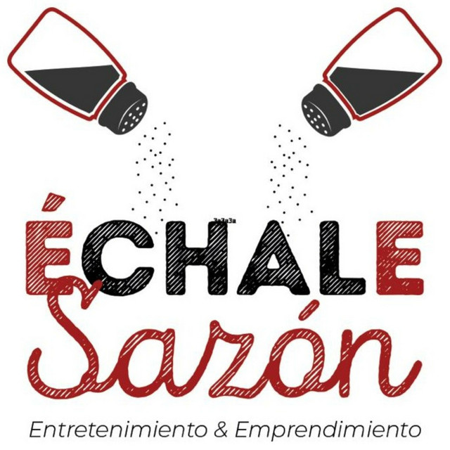 Échale Sazón con Augusto Carriles y Gerardo Gallardo | Podcast on Spotify