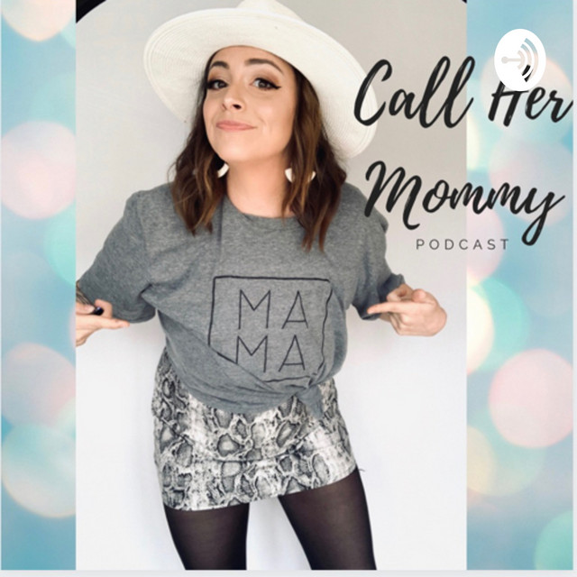 Call Her Mommy | Podcast on Spotify