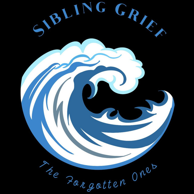 Sibling Grief: The Forgotten Ones | Podcast on Spotify