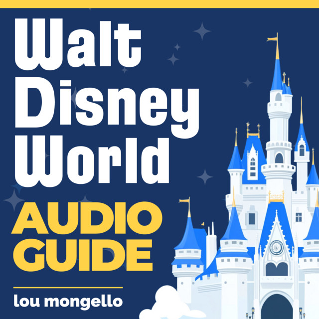 Walt Disney World Audio Guide | Podcast on Spotify