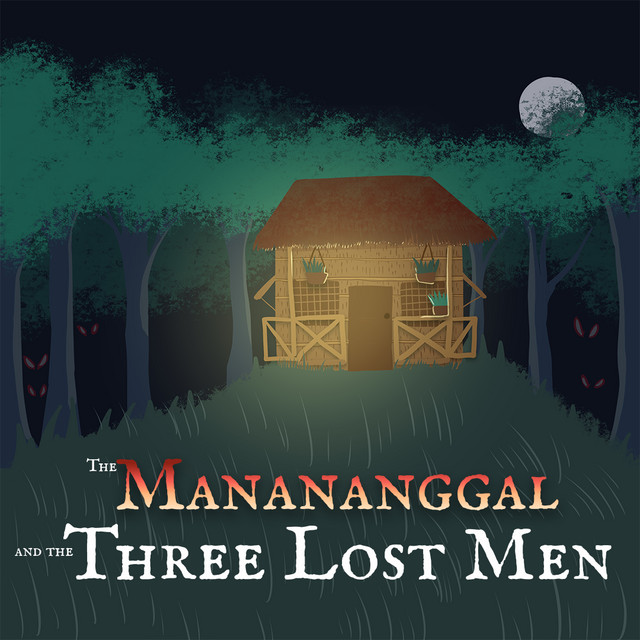 A soundscape for Episode 16: The Manananggal and the Three Lost Men ...