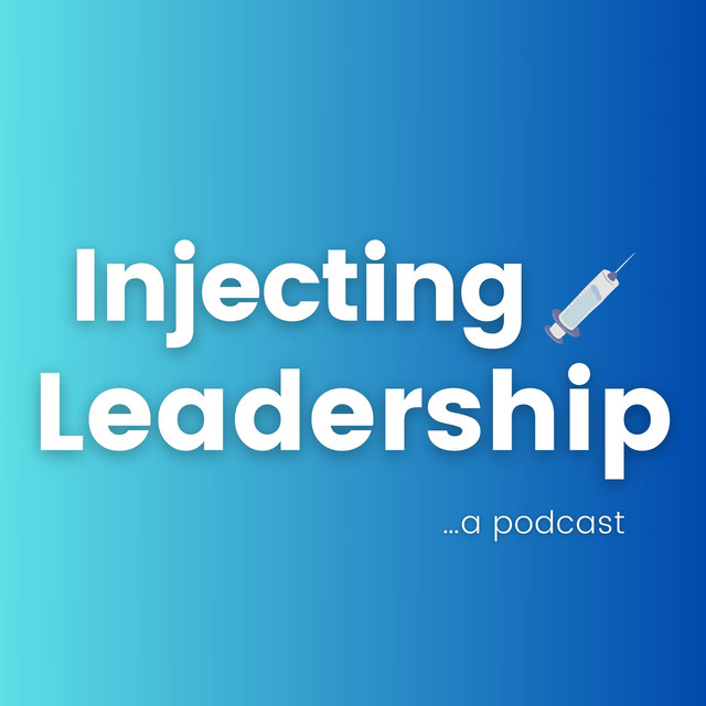 Injecting Leadership | Podcast on Spotify