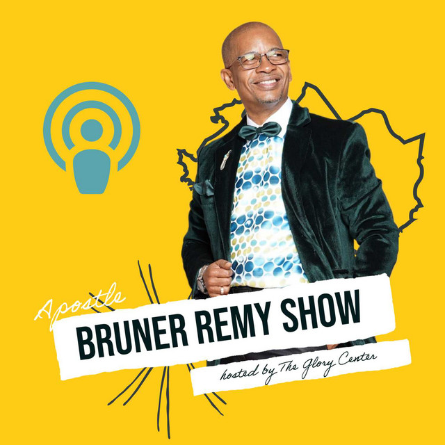 The Apostle Bruner Remy Show | Podcast on Spotify