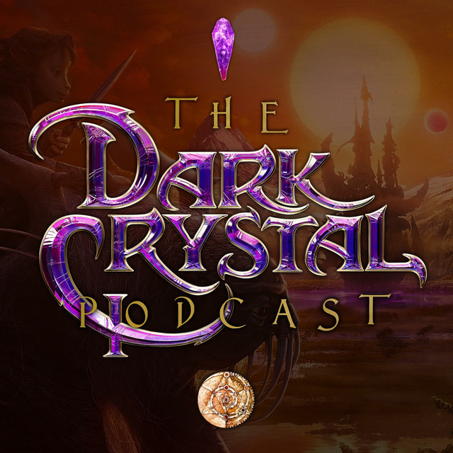 The Dark Crystal Podcast | Podcast on Spotify