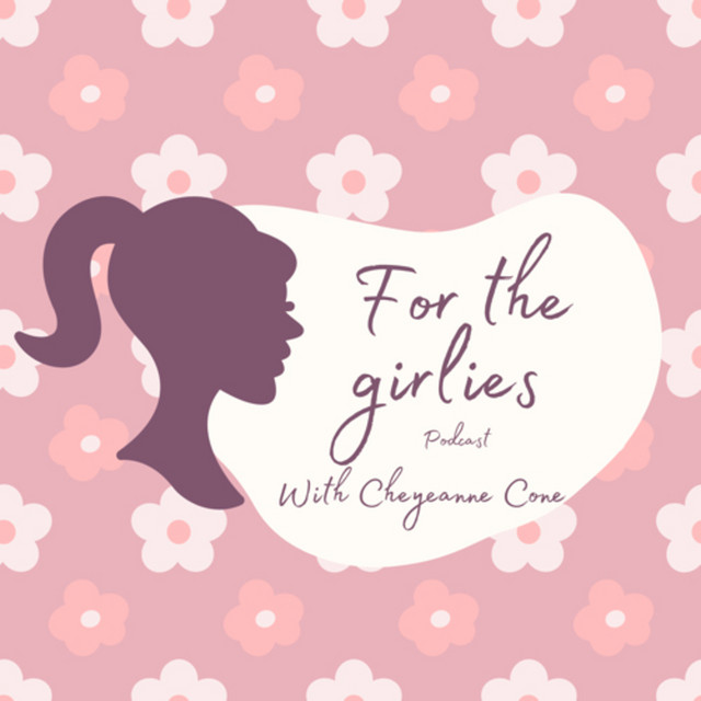 For the girlies | Podcast on Spotify