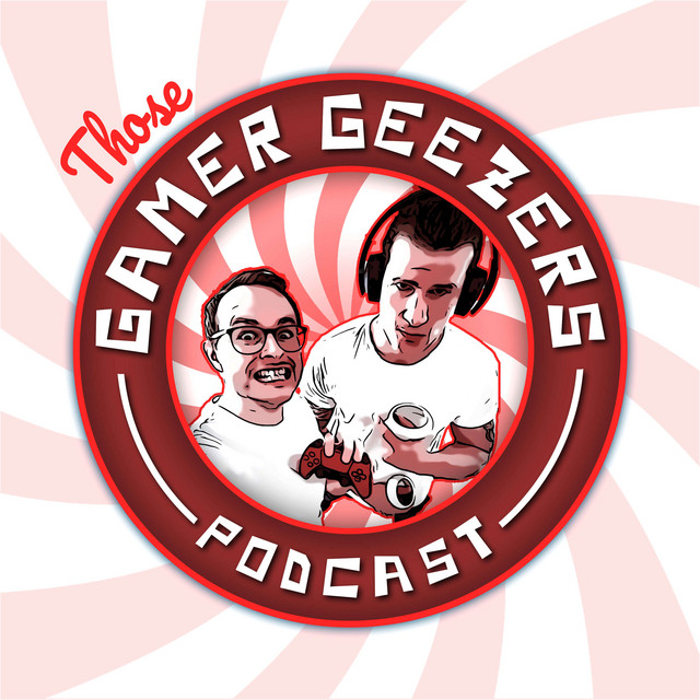 Those Gamer Geezers Video Game Podcast | Podcast on Spotify