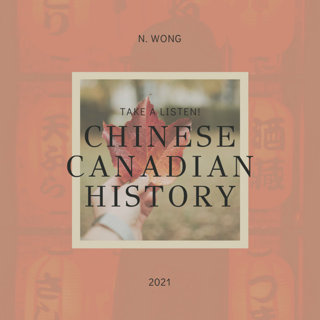 Chinese Canadian History | Podcast on Spotify