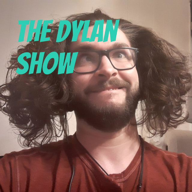 The Dylan Show | Podcast on Spotify