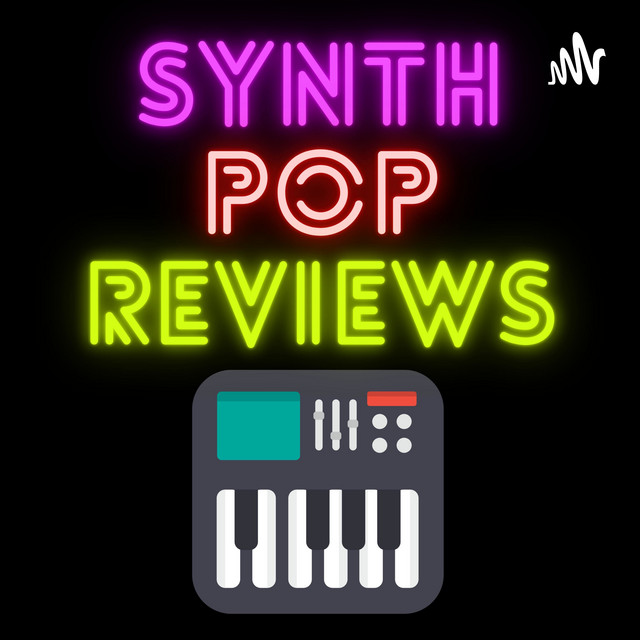 Synthpop Reviews | Podcast on Spotify