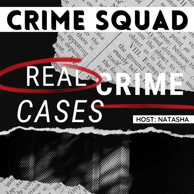Crime Squad Podcast | Podcast on Spotify