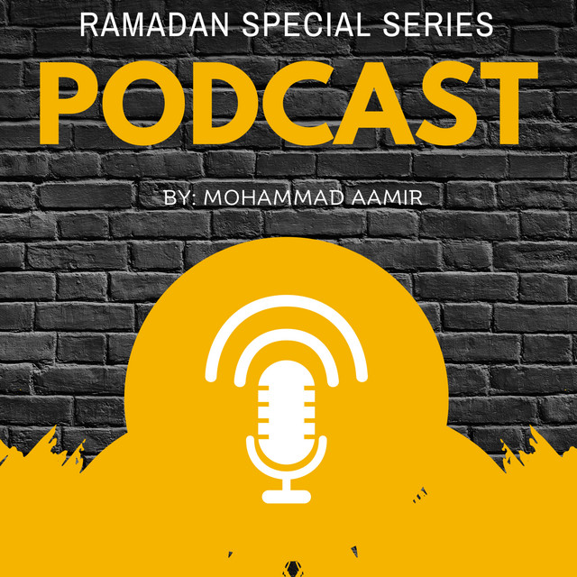 Ramadan Special Series | Podcast on Spotify