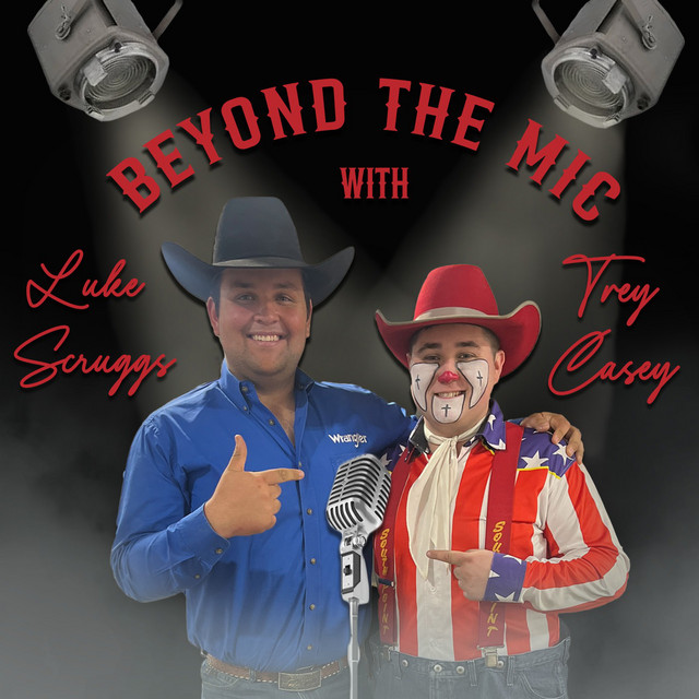 Beyond The Mic with Trey Casey & Luke Scruggs | Podcast on Spotify