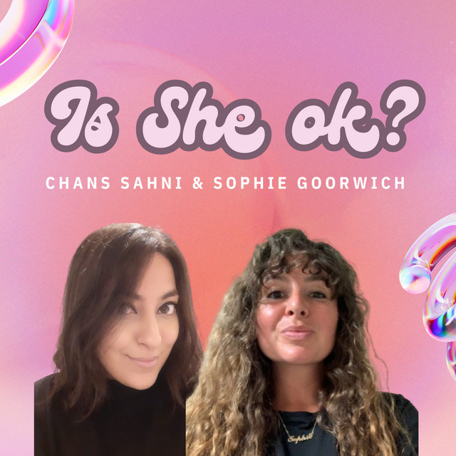 Is She Ok? | Podcast on Spotify