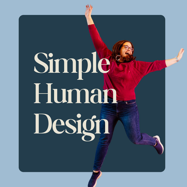 Simple Human Design | Podcast on Spotify