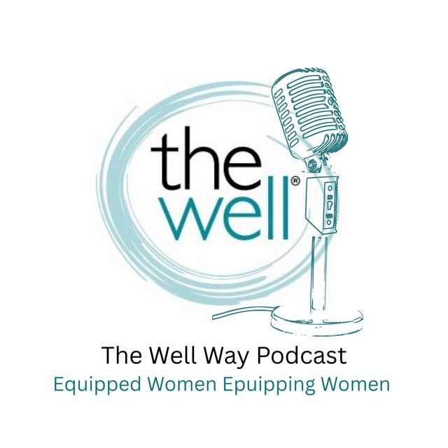 The Well Way Podcast | Podcast on Spotify