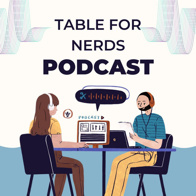 Table for Nerds | Podcast on Spotify