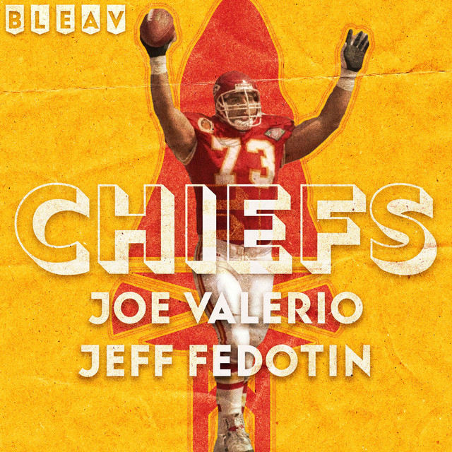 Bleav in Chiefs | Podcast on Spotify