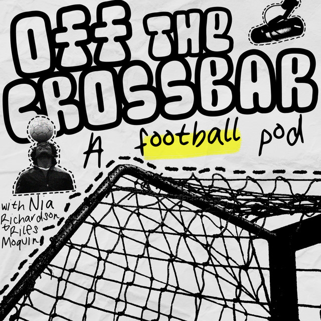 Off The Crossbar Pod | Podcast on Spotify